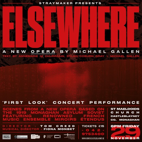 Elsewhere, the Asylum Soviet Opera by Michael Gallen - Creative Ireland ...