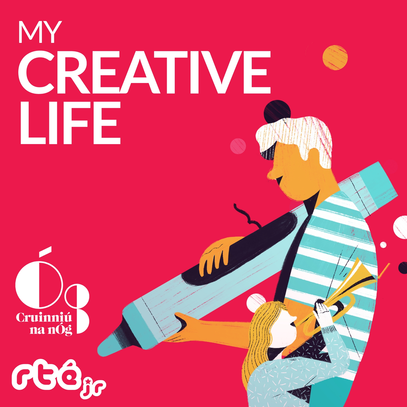 My Creative Life Podcast: Kildare - Creative Ireland Programme