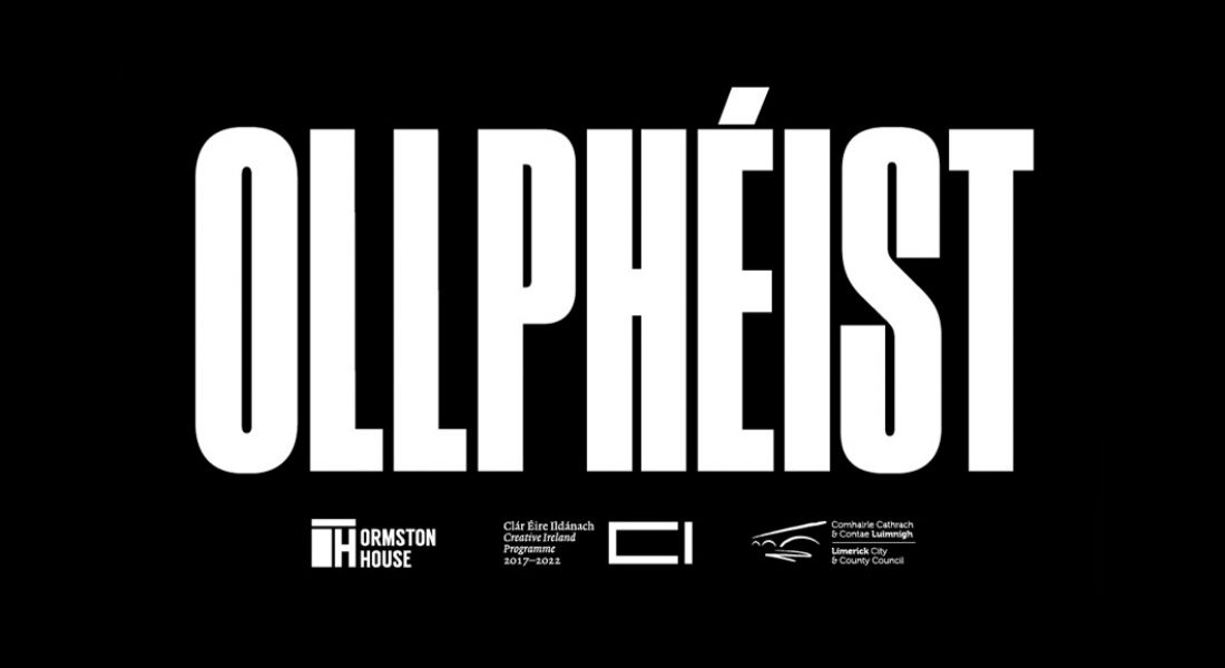 Ormston House, Ollphéist - Creative Ireland Programme