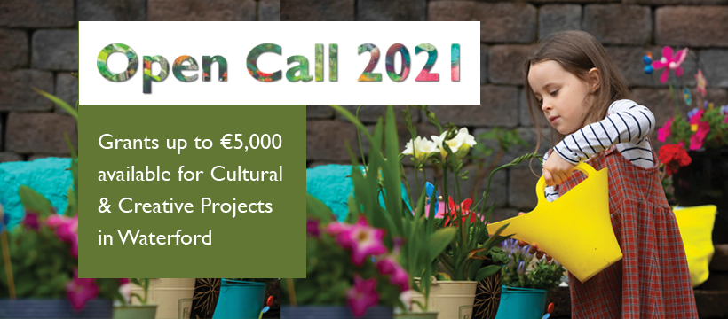 Creative Ireland Waterford Open Call Grants 2021 now open - Creative ...