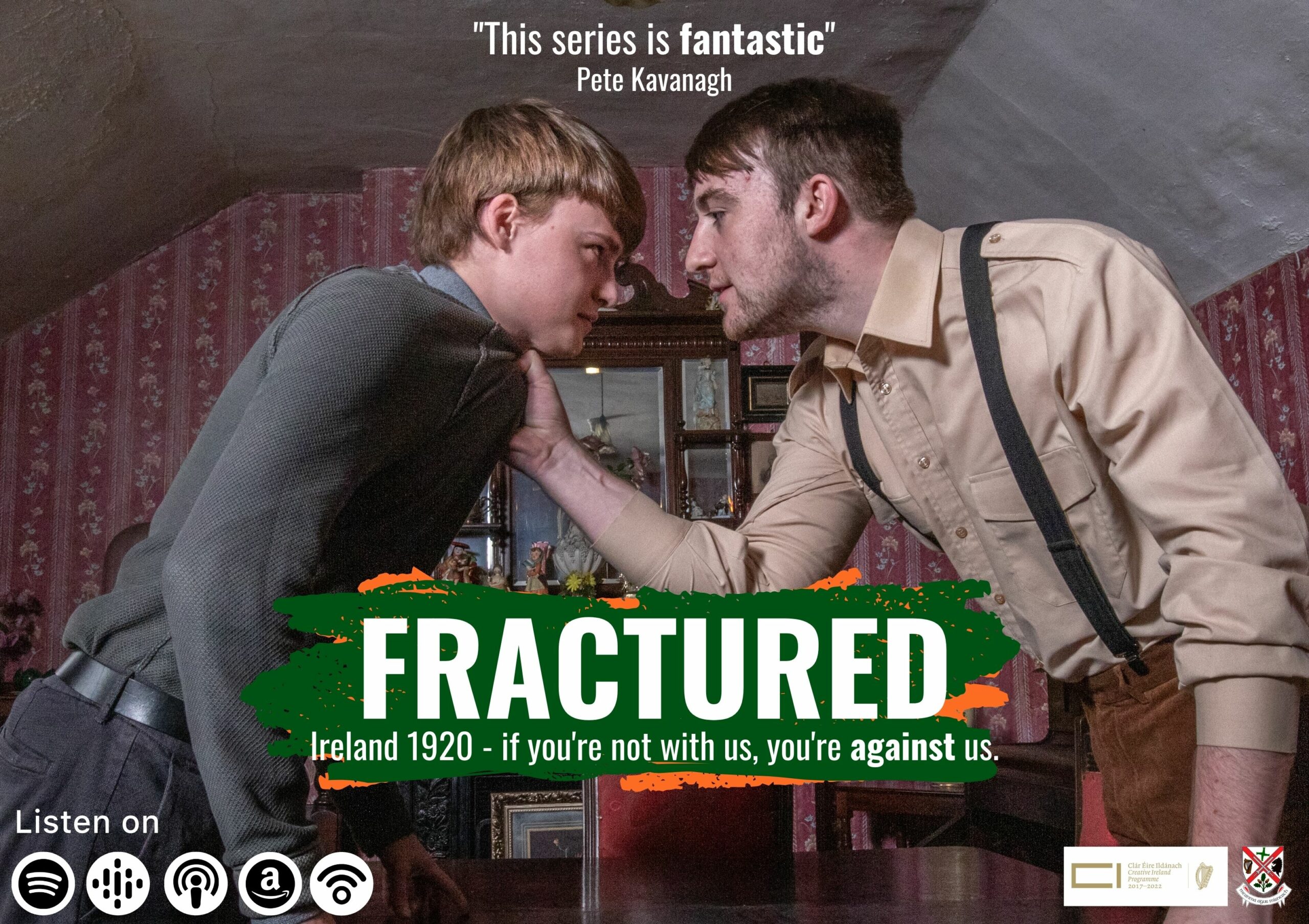 FRACTURED – a family, a nation, a dream... PODCAST - Creative Ireland ...