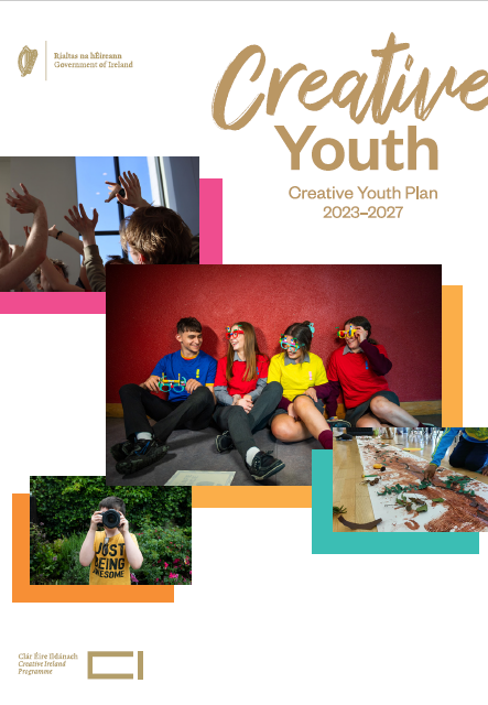 Creative Youth Plan 2023-2027 - Creative Ireland Programme